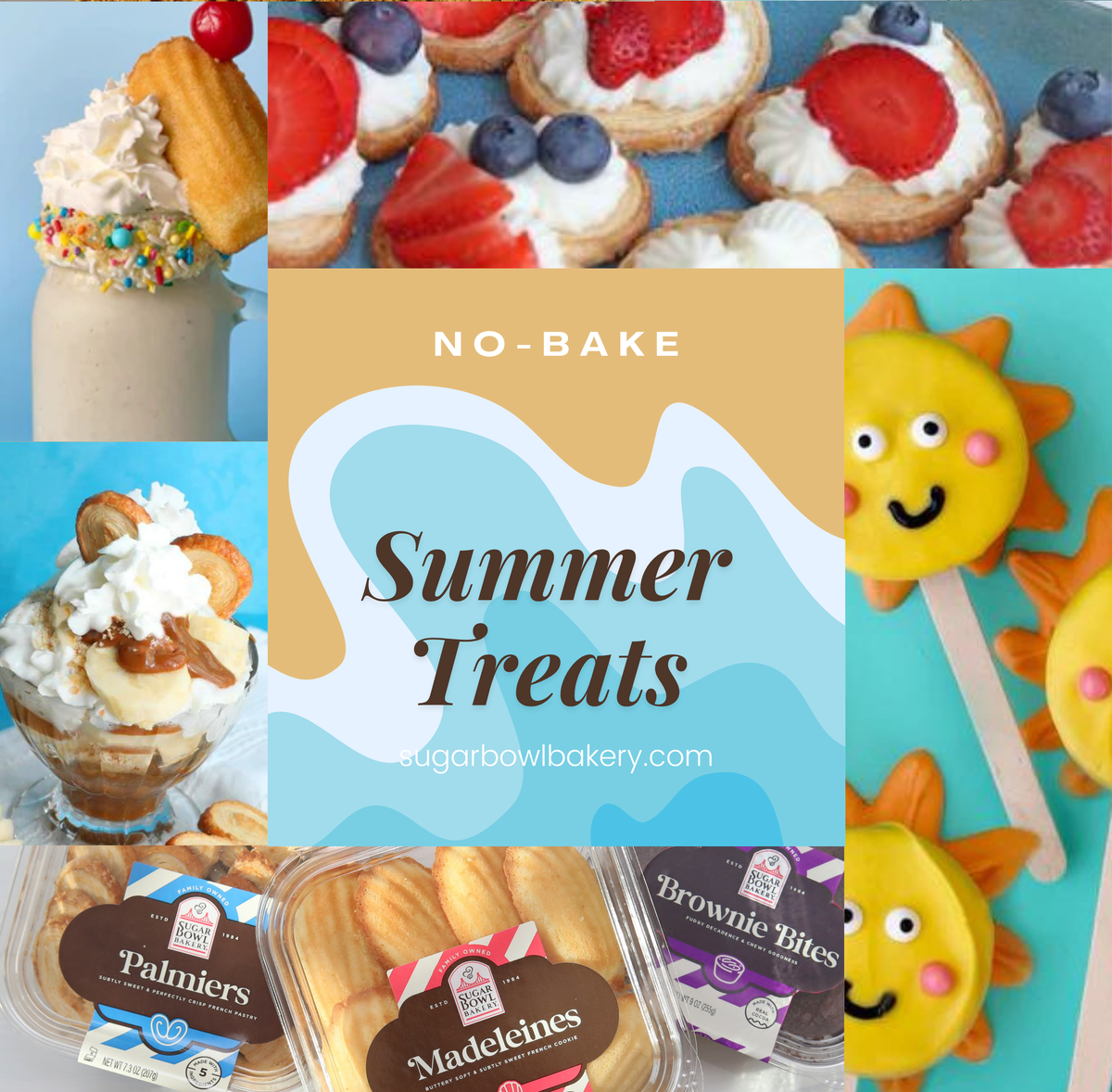 Easy Summer Desserts – Sugar Bowl Bakery